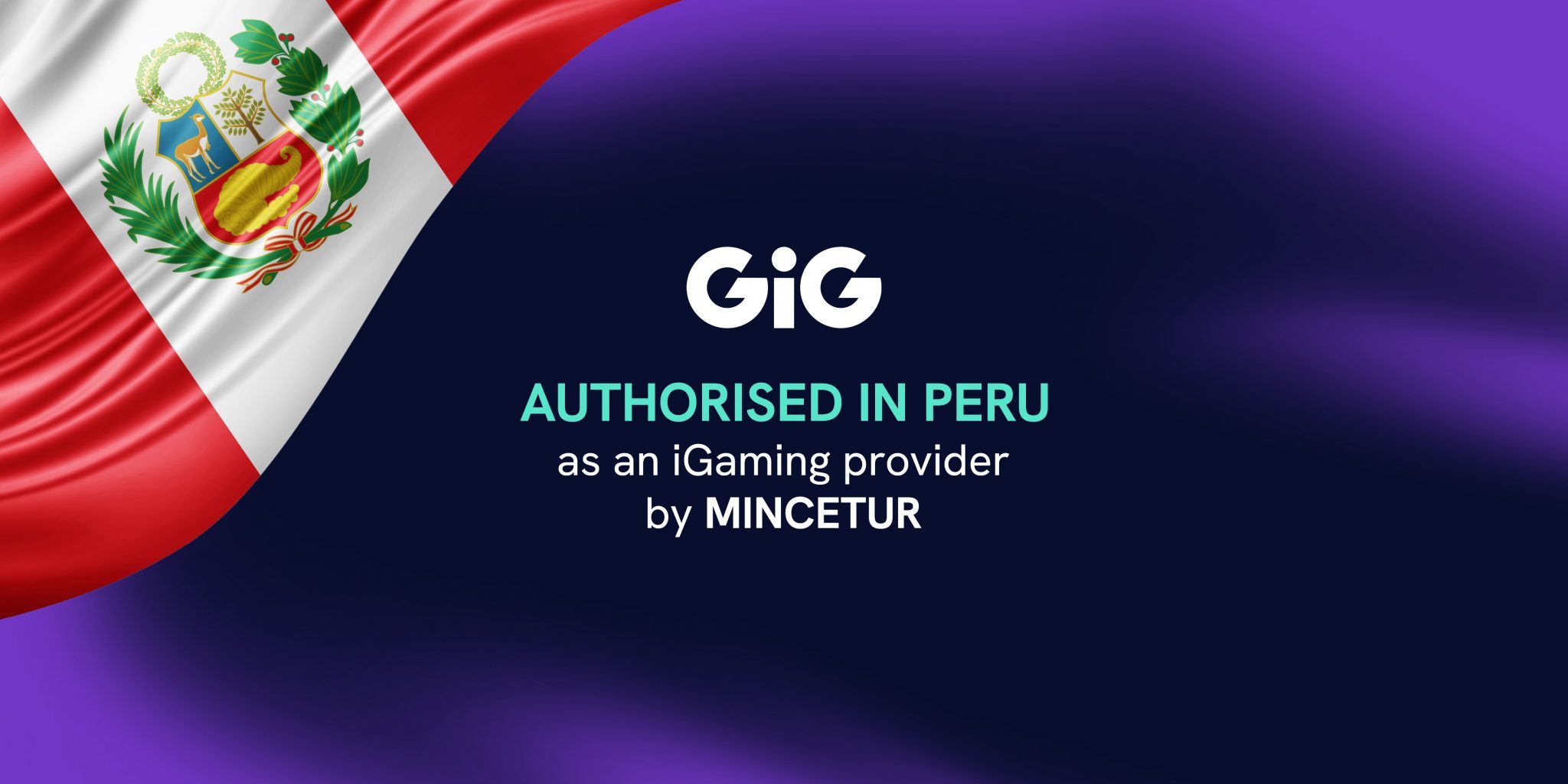 GiG grows regulated market footprint with new B2B supplier authorisation for Peru - GiG - Gaming ...